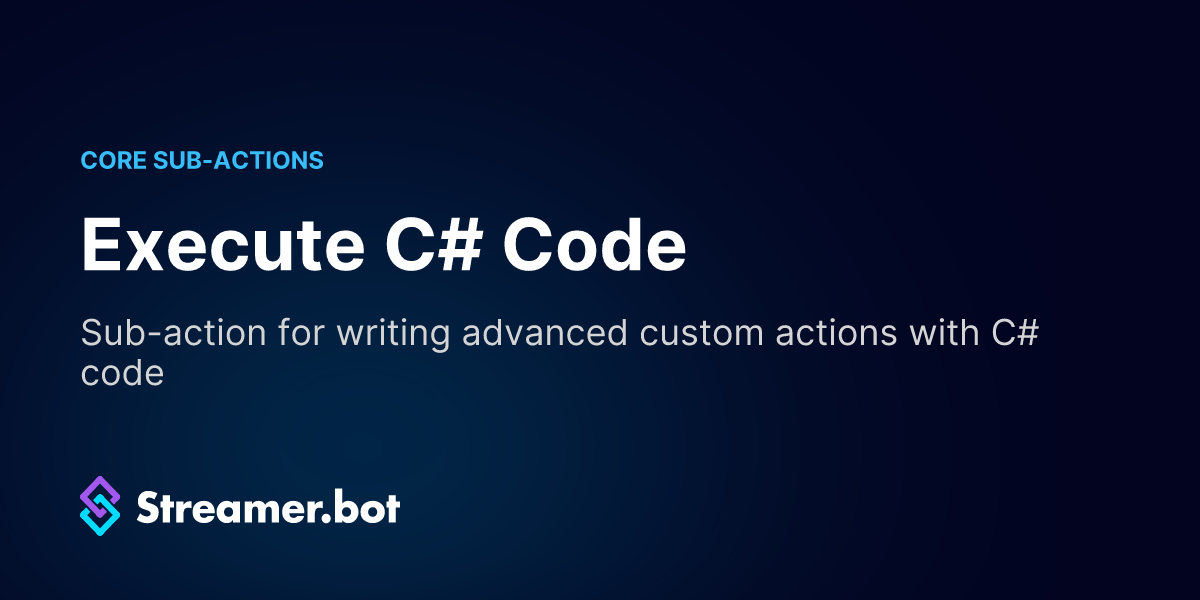 Execute C Code Streamerbot Docs 1950
