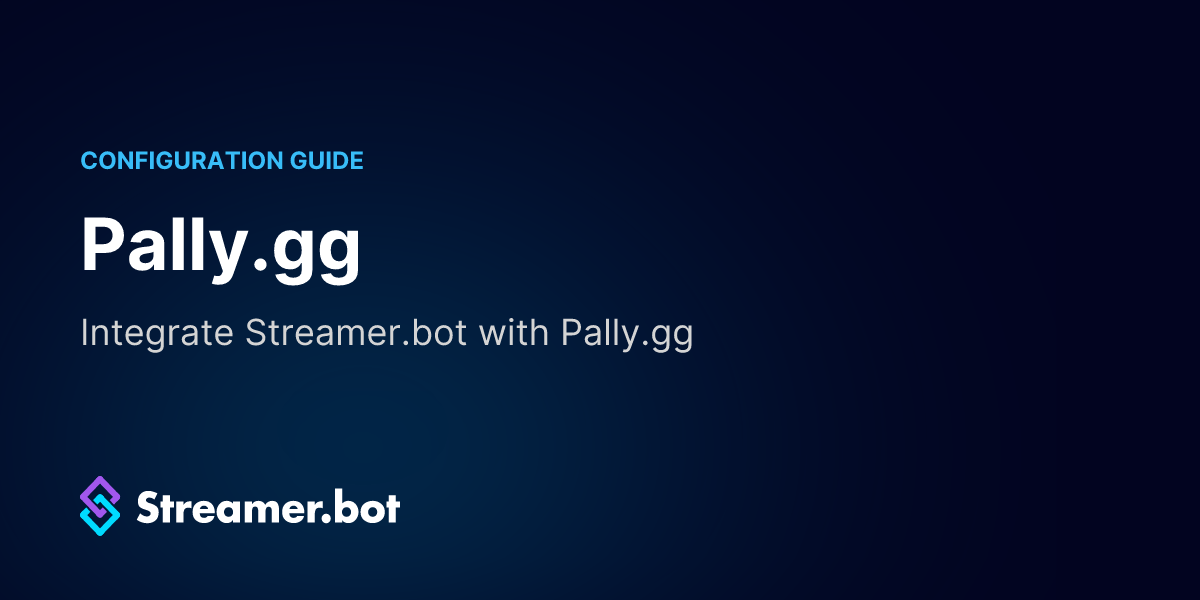 Pally.gg | Streamer.bot Docs Pally.gg | Streamer.bot Docs