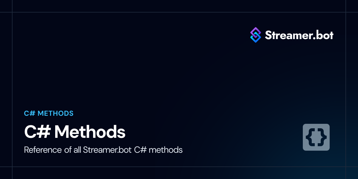 C# Methods | Streamer.bot Docs