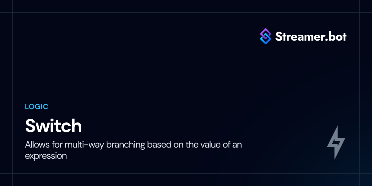 Switch | Streamer.bot Docs