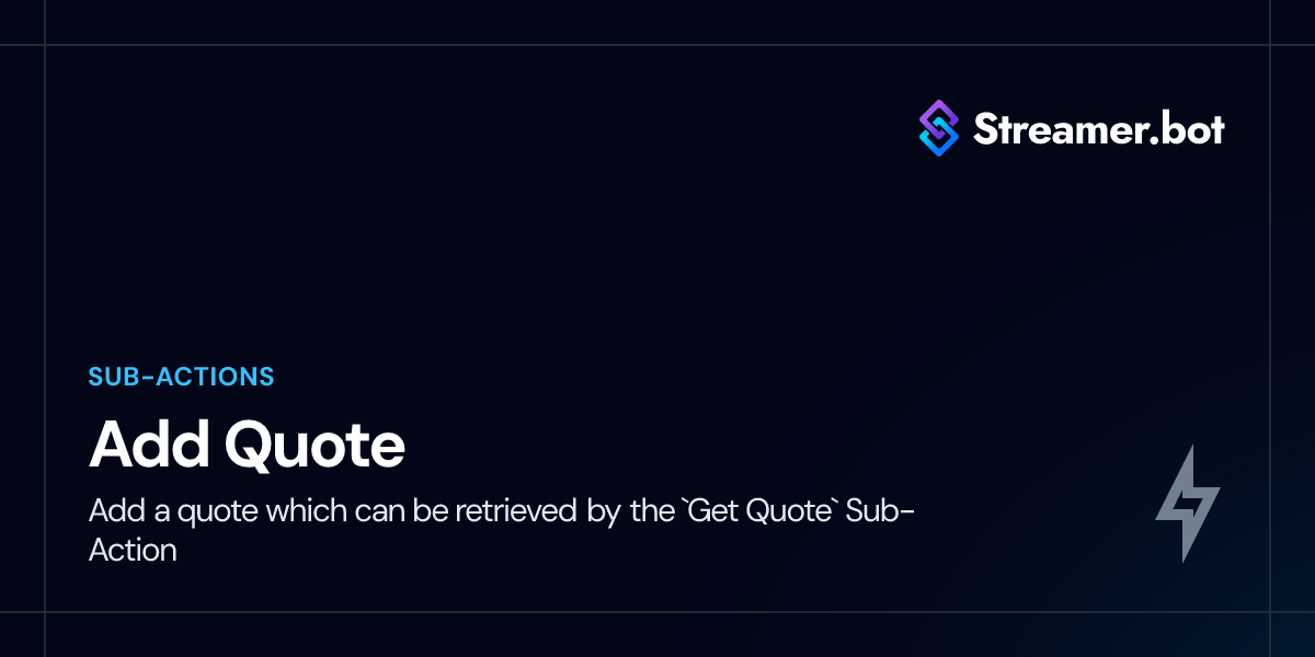 Add Quote | Streamer.bot Docs