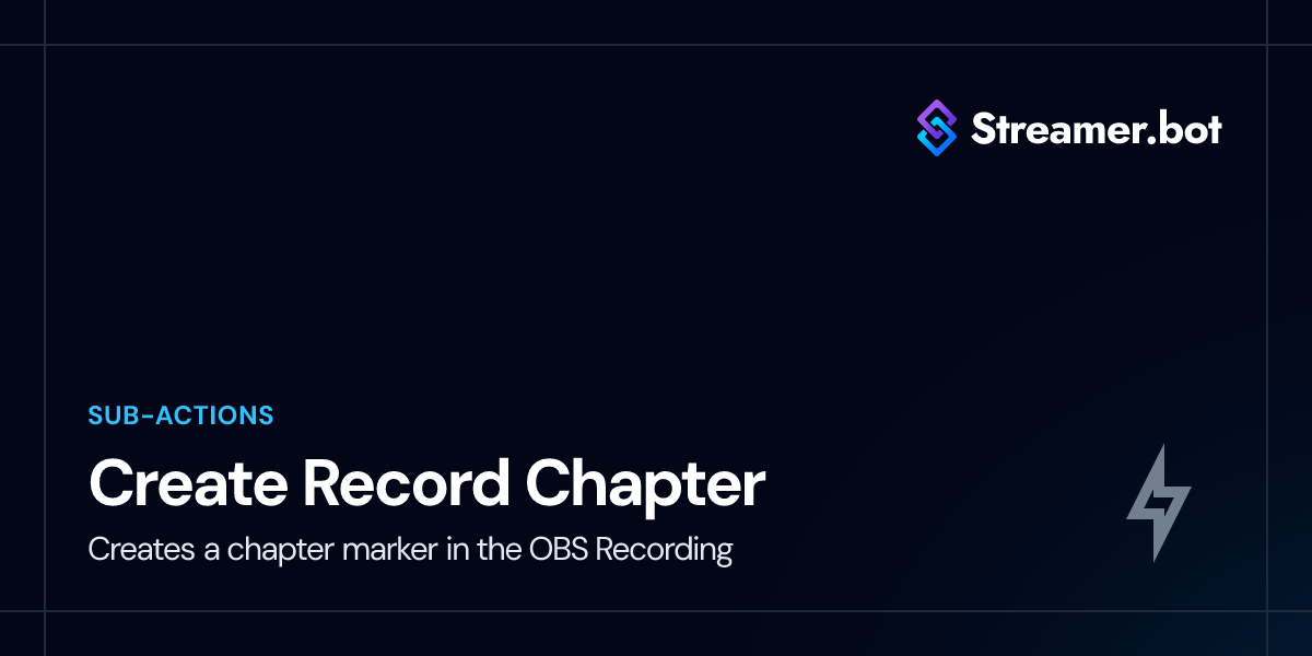 Create Record Chapter | Streamer.bot Docs