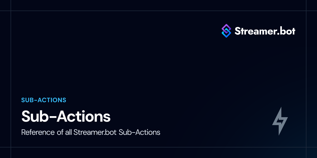 Sub-Actions | Streamer.bot Docs