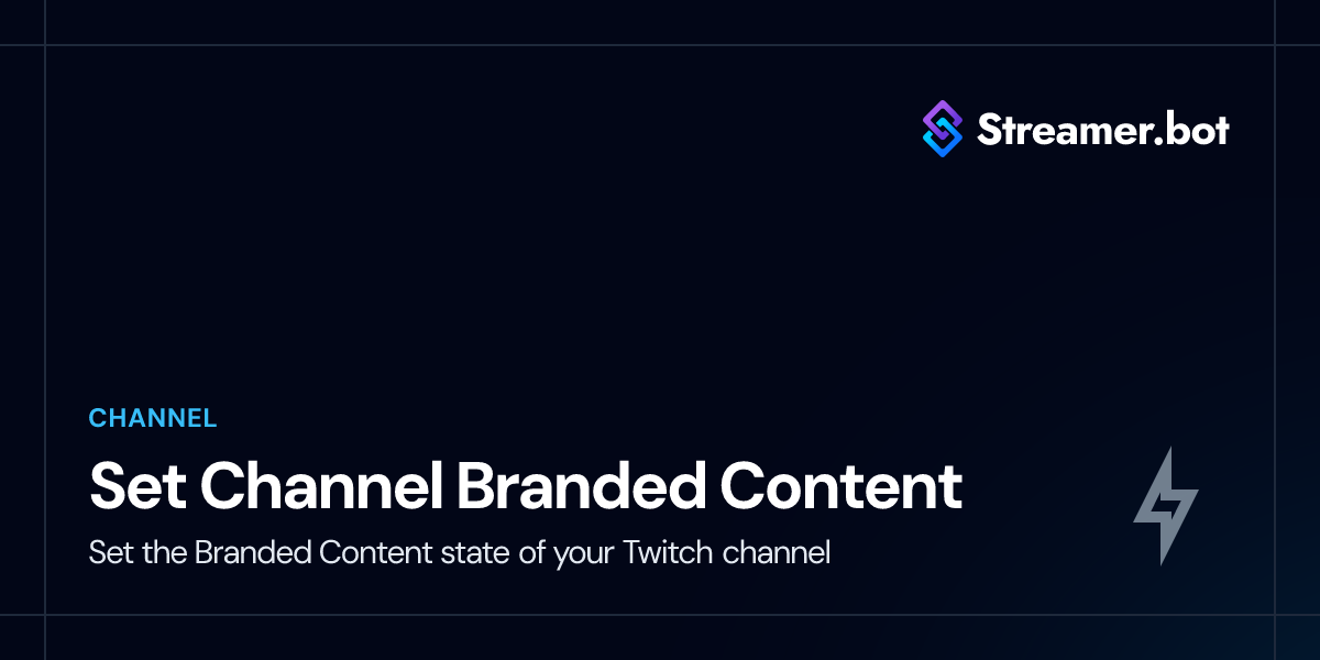 Set Channel Branded Content | Streamer.bot Docs