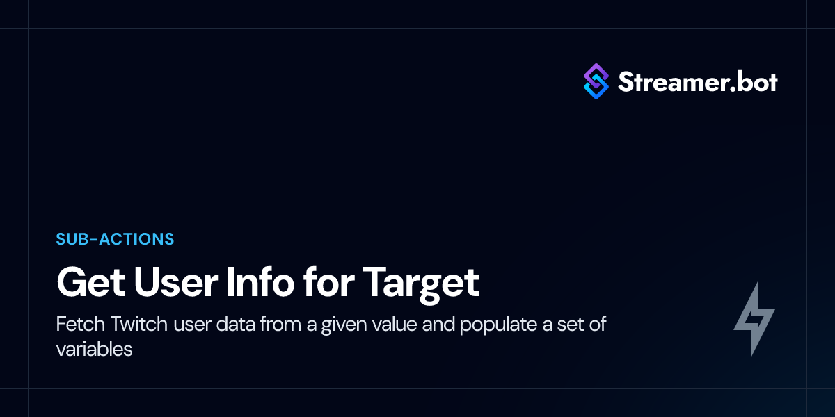 Get User Info for Target | Streamer.bot Docs