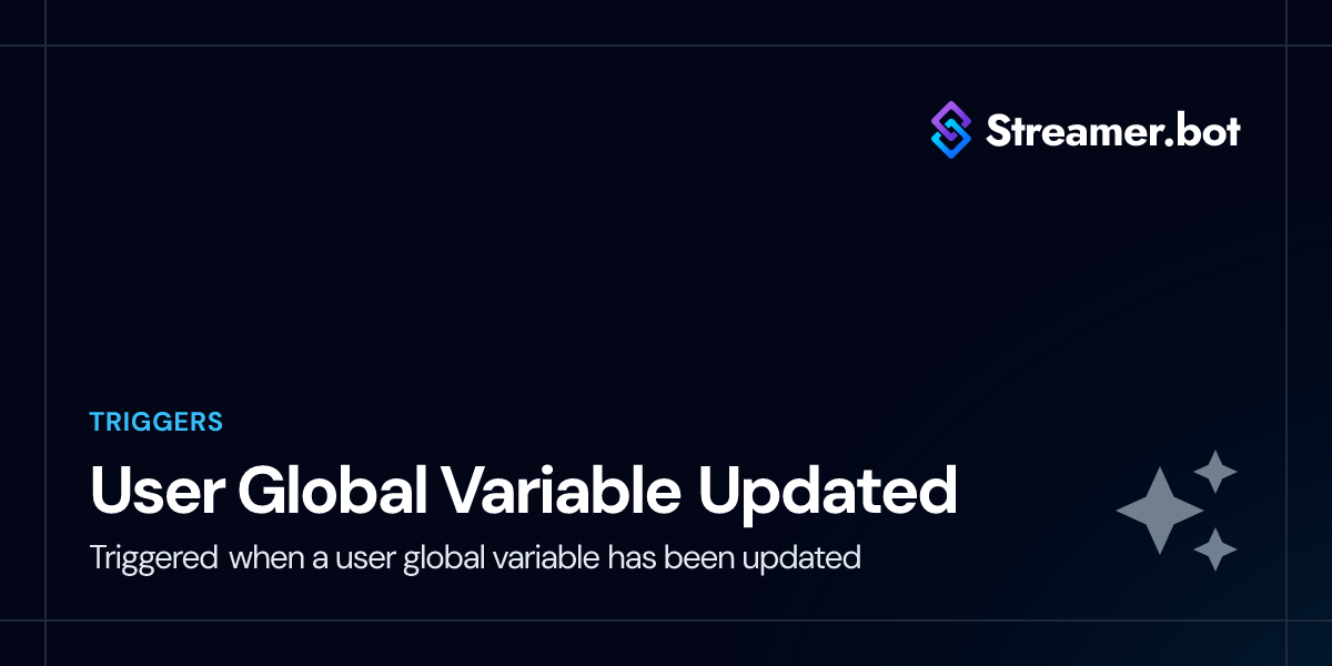 User Global Variable Updated | Streamer.bot Docs