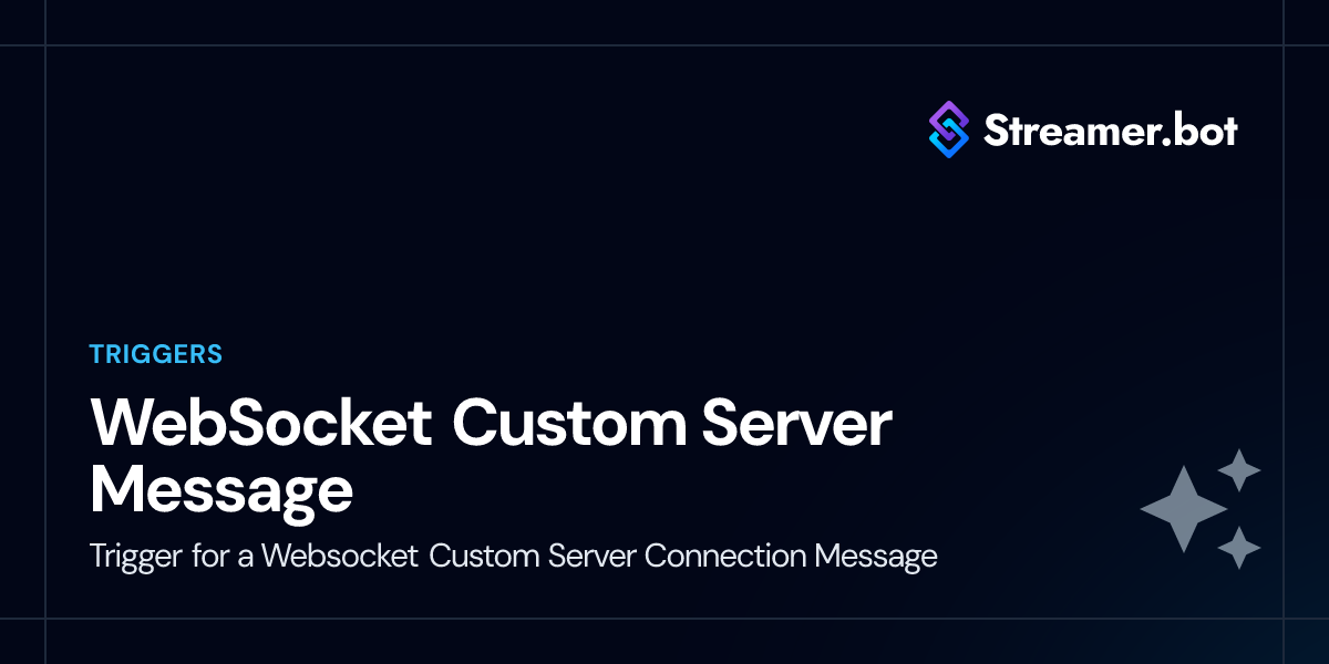 WebSocket Custom Server Message | Streamer.bot Docs