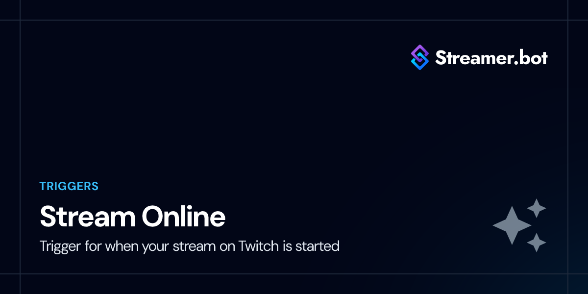Stream Online | Streamer.bot Docs