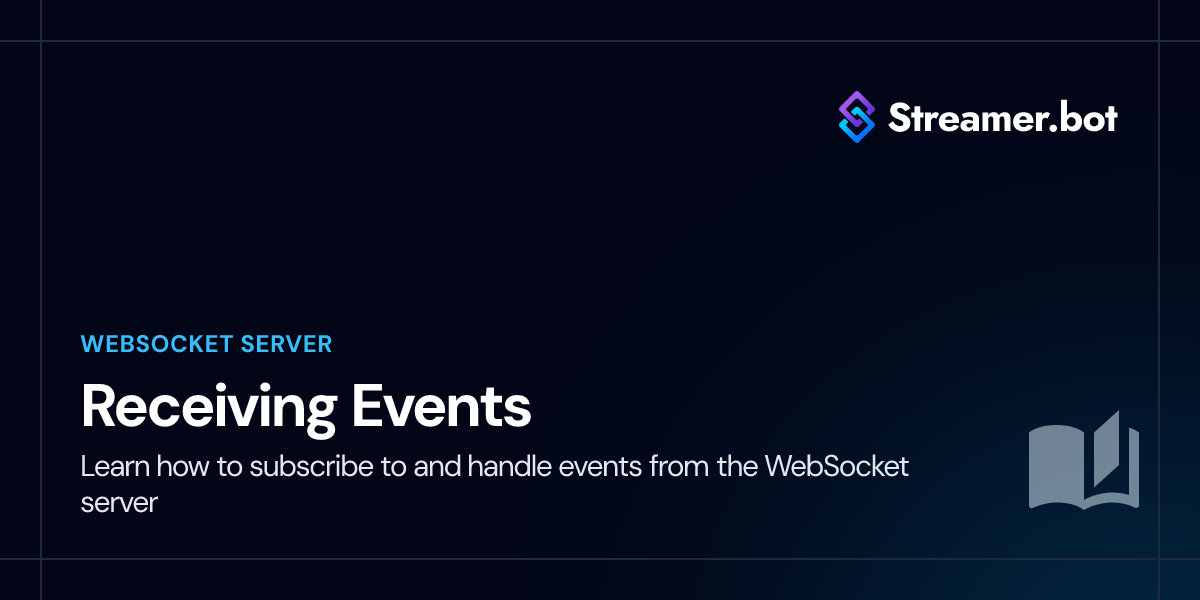 Receiving Events | Streamer.bot Docs