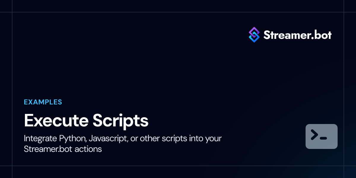 Execute Scripts | Streamer.bot Docs
