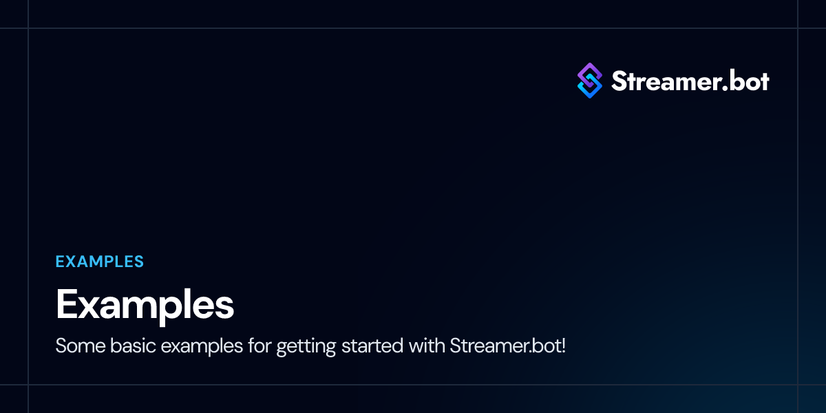 Examples | Streamer.bot Docs