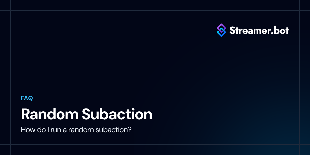 Random Subaction | Streamer.bot Docs