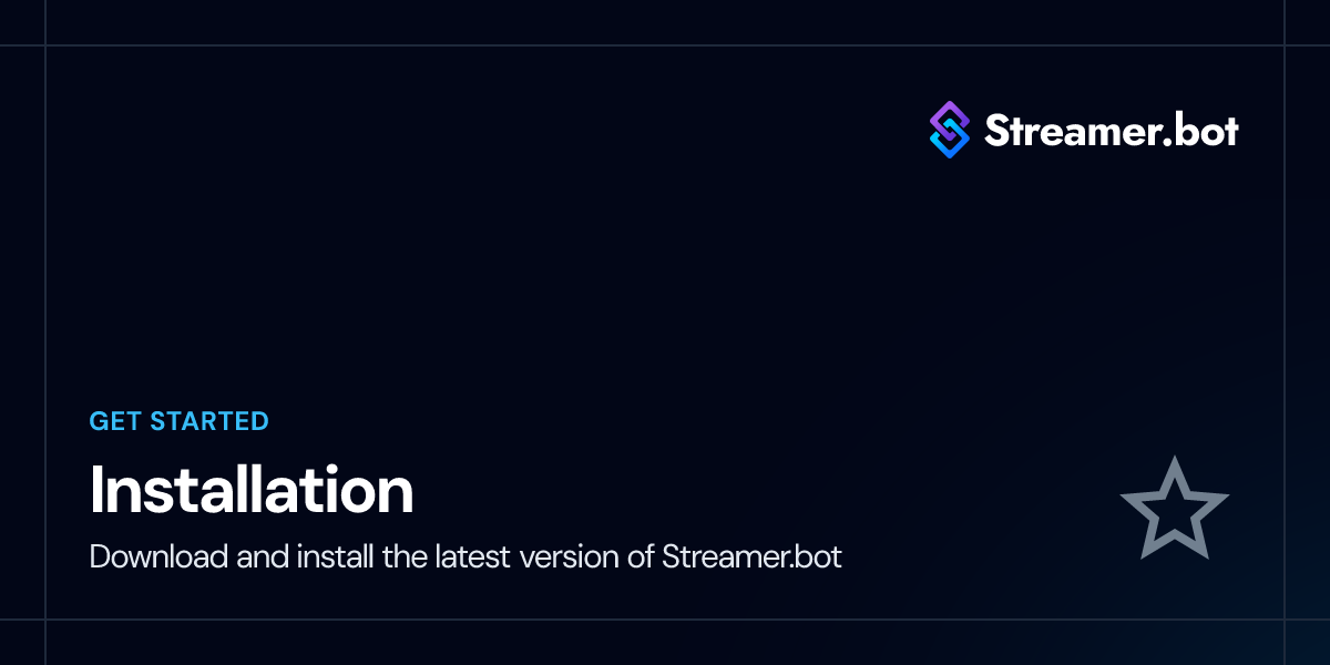 Installation | Streamer.bot Docs