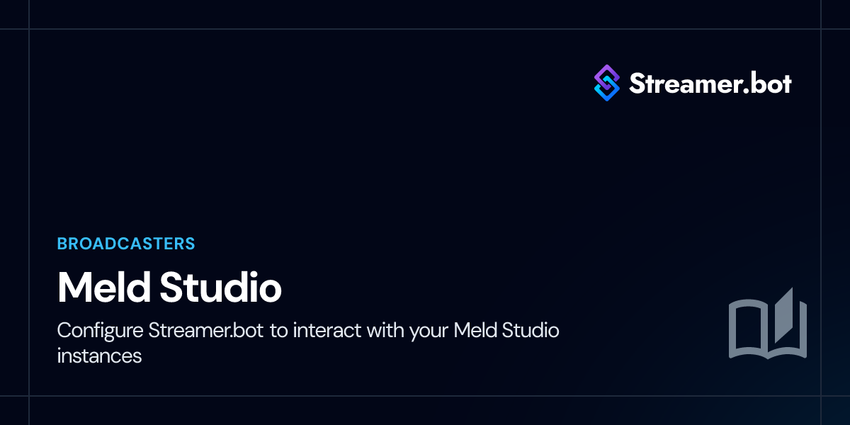 Meld Studio | Streamer.bot Docs