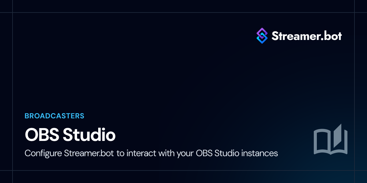 OBS Studio | Streamer.bot Docs