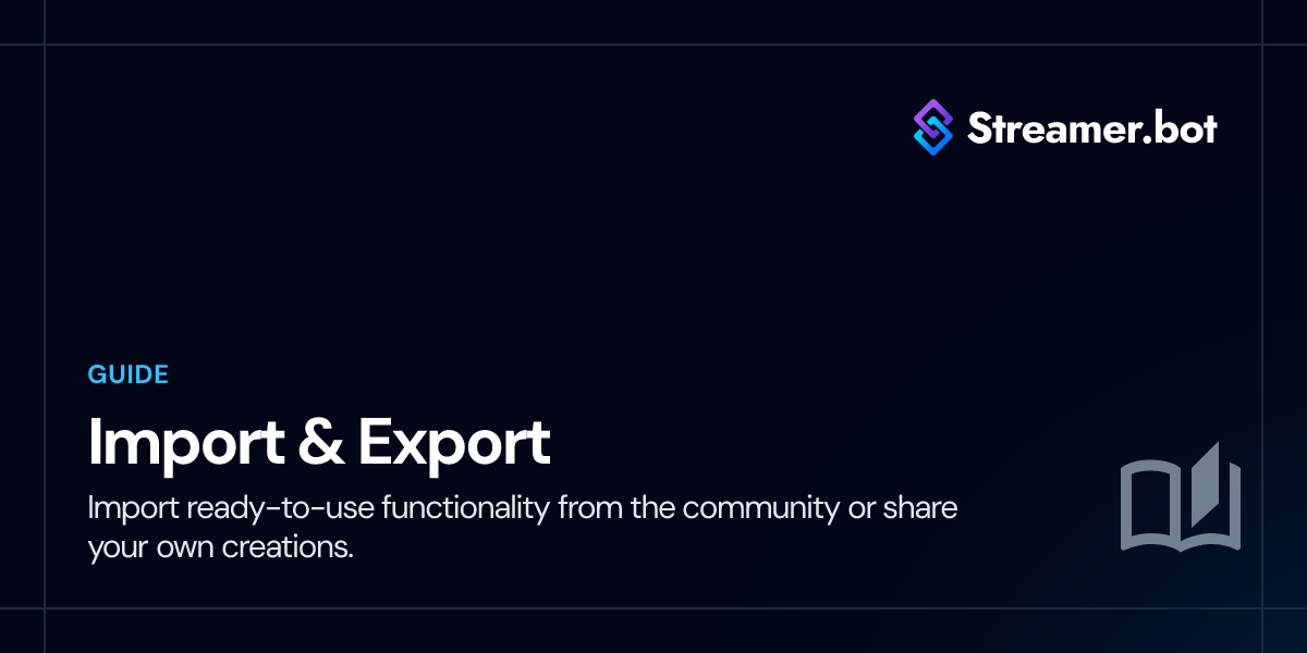 Import & Export | Streamer.bot Docs