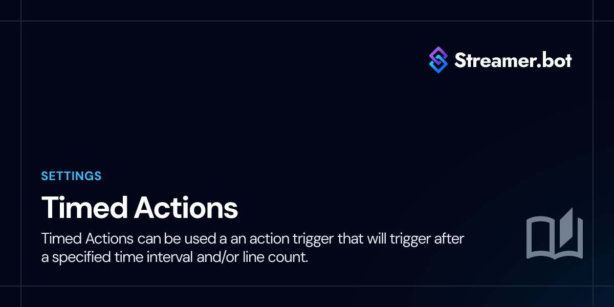Timed Actions | Streamer.bot Docs
