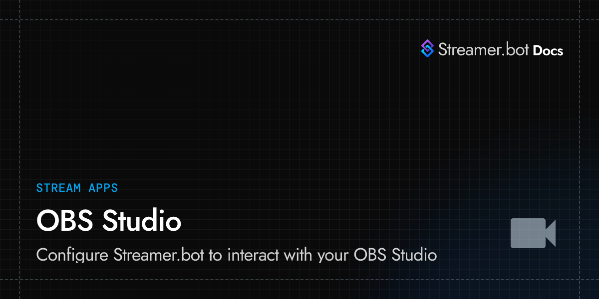 OBS Studio | Streamer.bot Docs