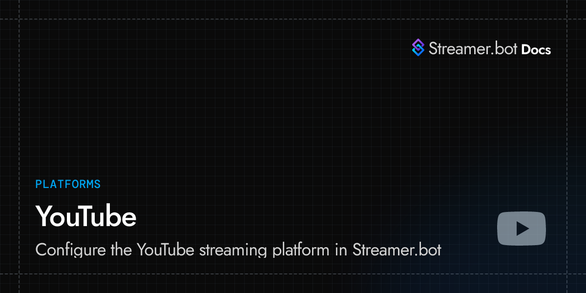 YouTube | Streamer.bot Docs